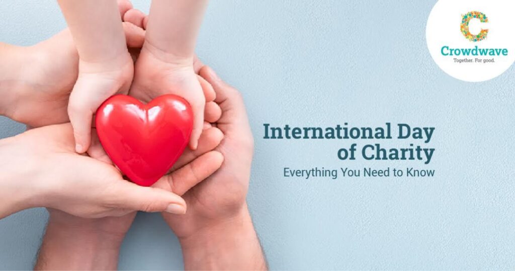 International Day Of Charity: Everything You Need To Know | Crowdwave Trust